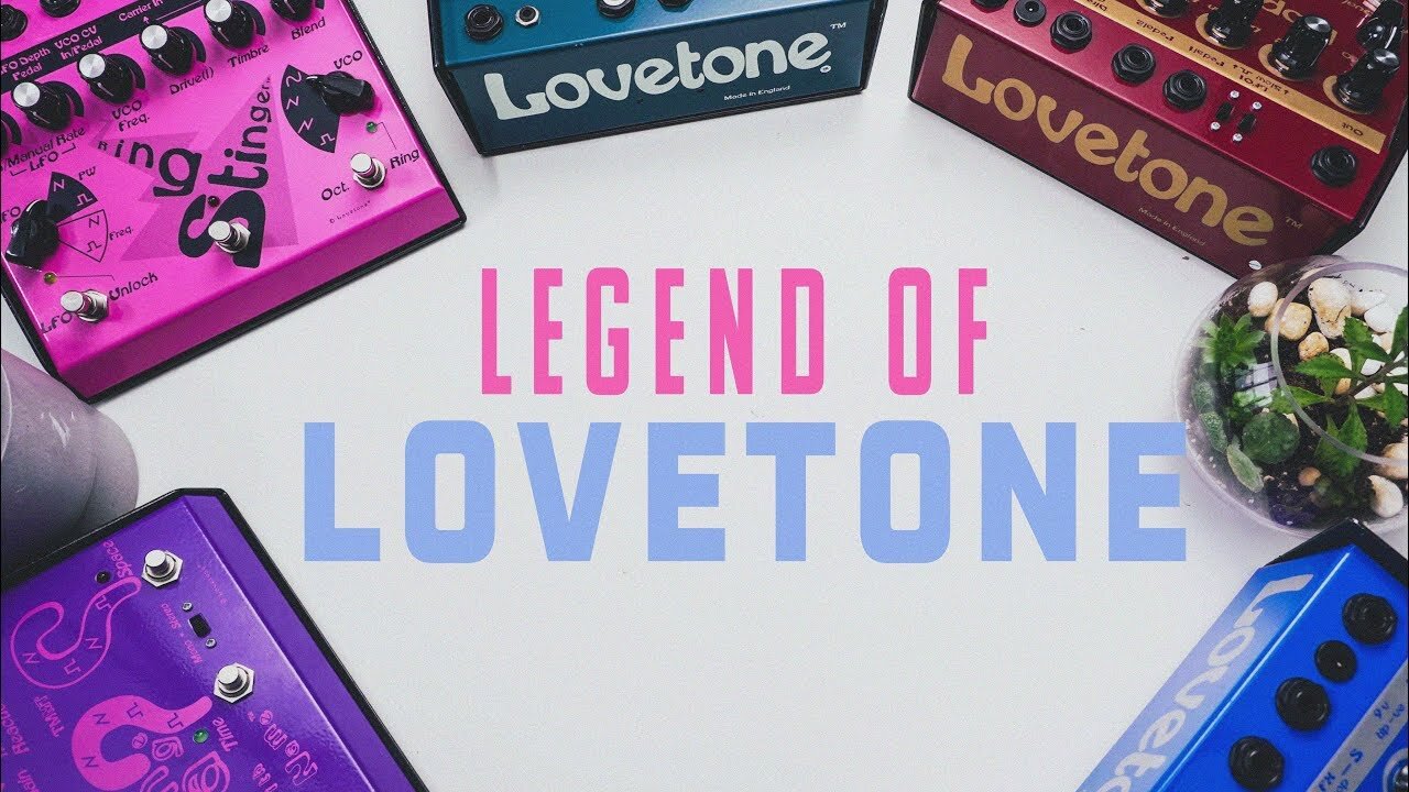 THE LEGEND OF LOVETONE – JHS Pedals